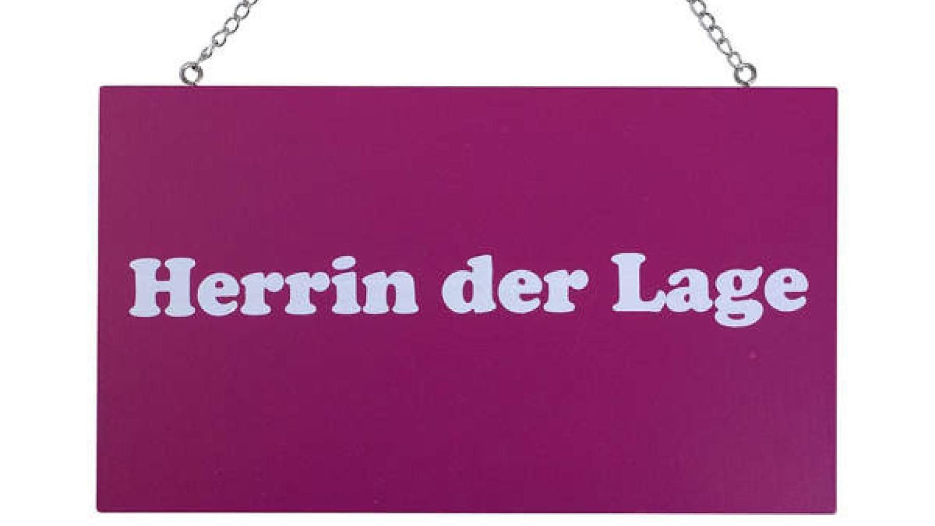 "Herrin der Lage"